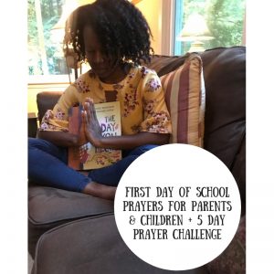 First Day of School Prayers for Children and Parents + 5 Day Prayer ...