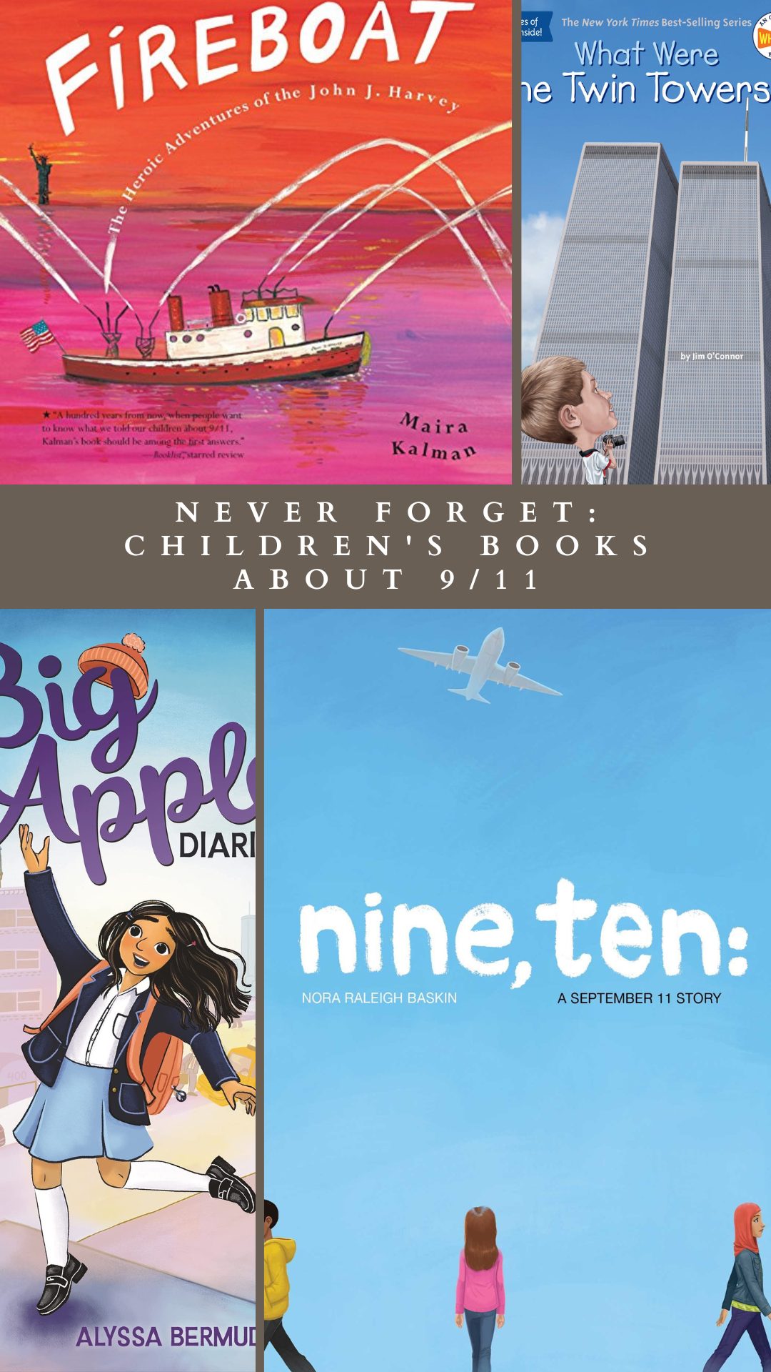 Never Forget: Children’s Books About 9/11 | Here Wee Read