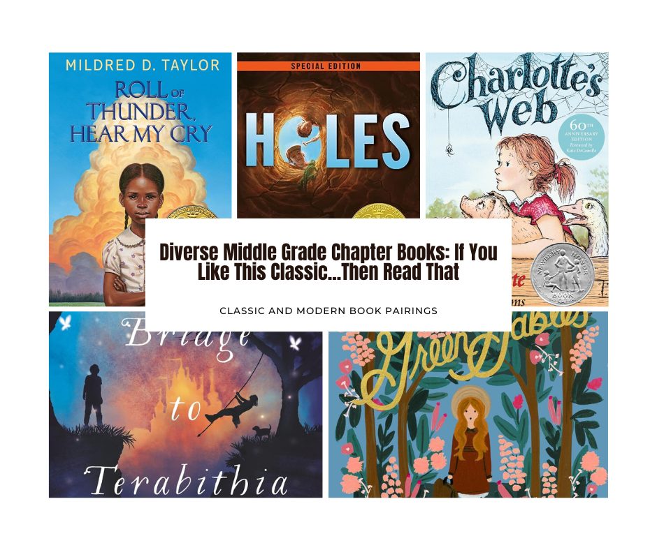 Diverse Middle Grade Chapter Books: If You Like This Classic…Then Read ...